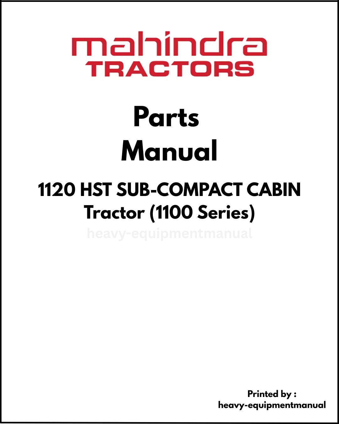 Mahindra 1120 HST SUB-COMPACT CABIN Tractor (11... – Heavy Equipment Manual
