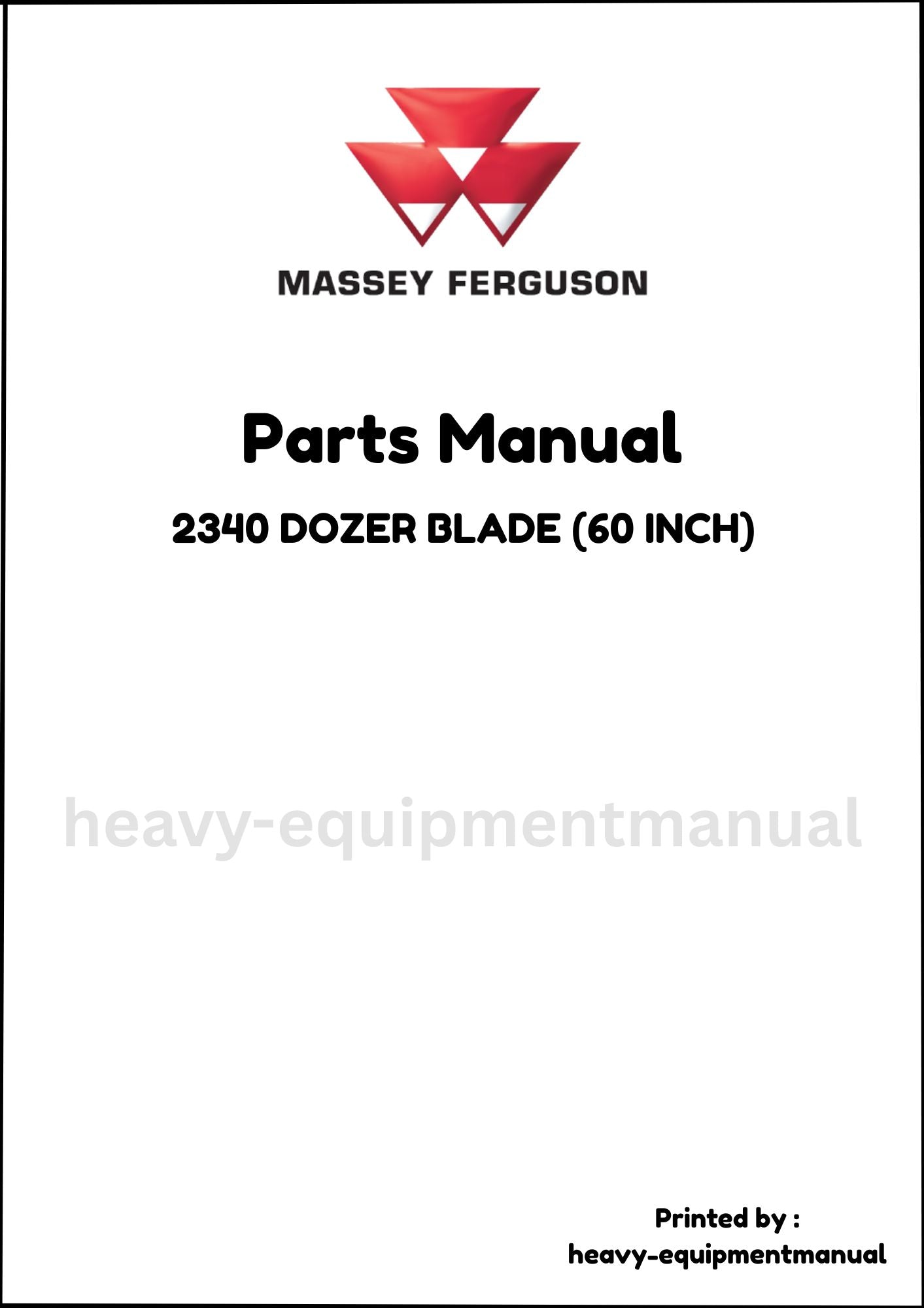 Massey Ferguson 2340 DOZER BLADE (60 INCH) Part... – Heavy Equipment Manual