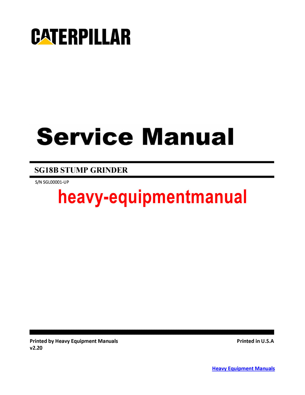 Download Caterpillar SG18B STUMP GRINDER Service Manual SGL – Heavy ...