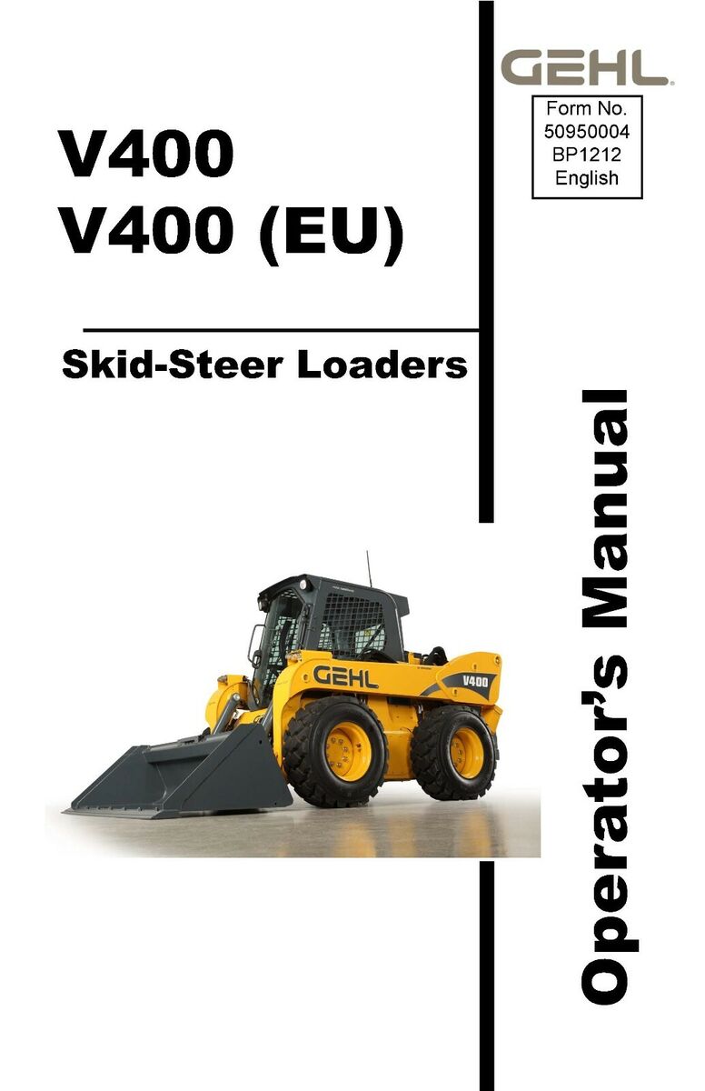 Download Gehl V400, V400 (EU) Skid-Steer Loader... – Heavy Equipment Manual