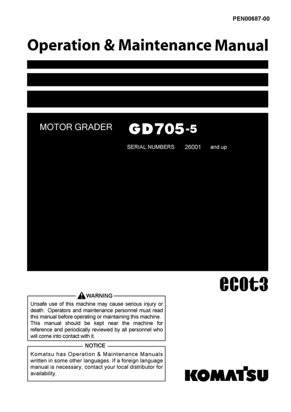 Komatsu GD705-5 Motor Grader Operation and Main... – Heavy Equipment Manual