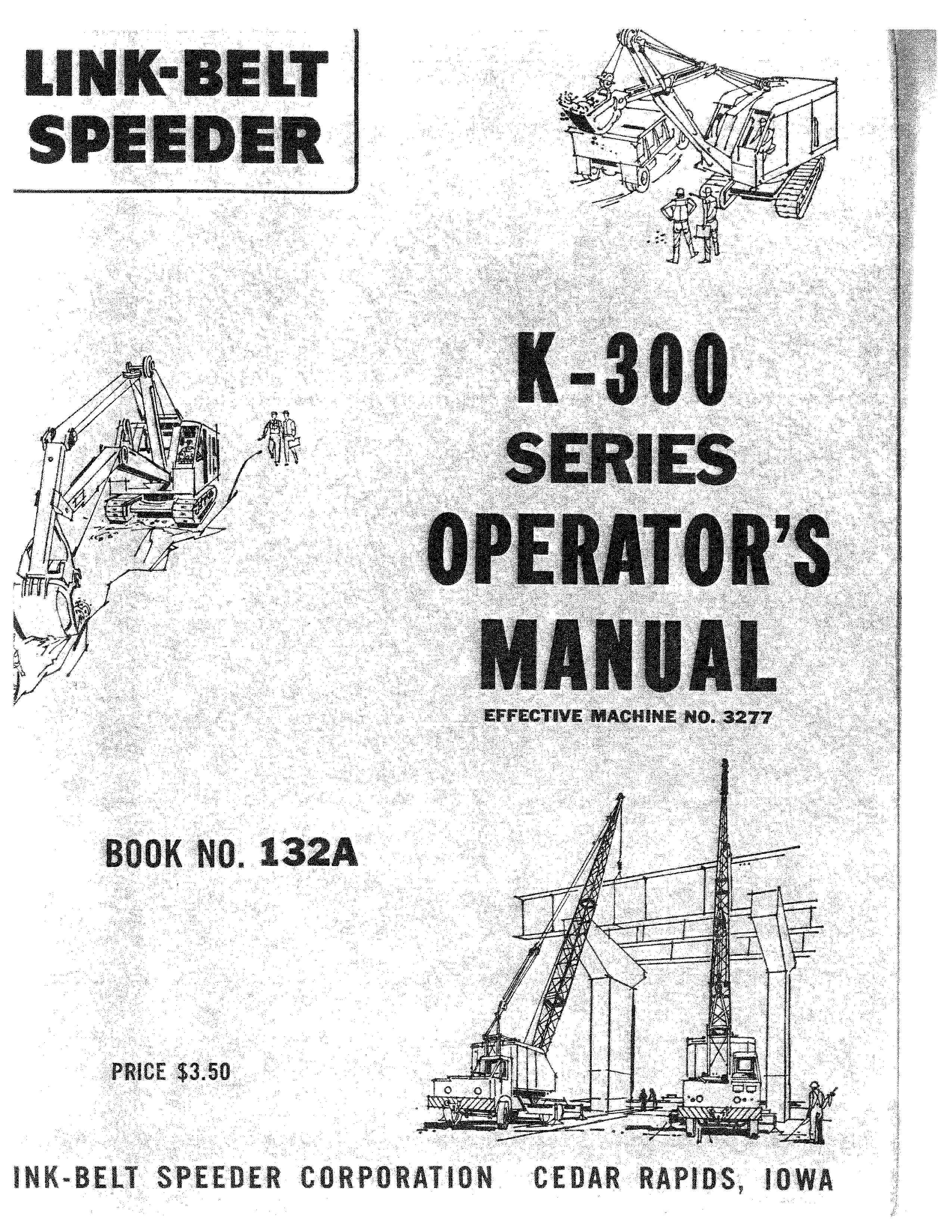 Link Belt K-300 Crane Operator Manual – Heavy Equipment Manual