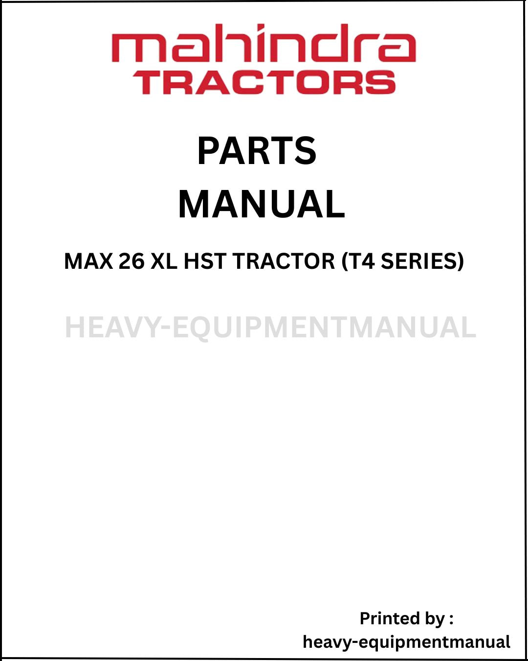 Mahindra Max 26 XL HST Tractor (T4 Series) Part... – Heavy Equipment Manual