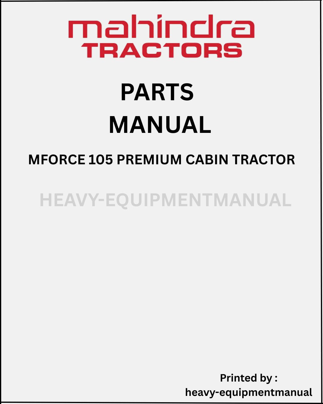 Mahindra mForce 105 Premium Cabin Tractor Parts... – Heavy Equipment Manual