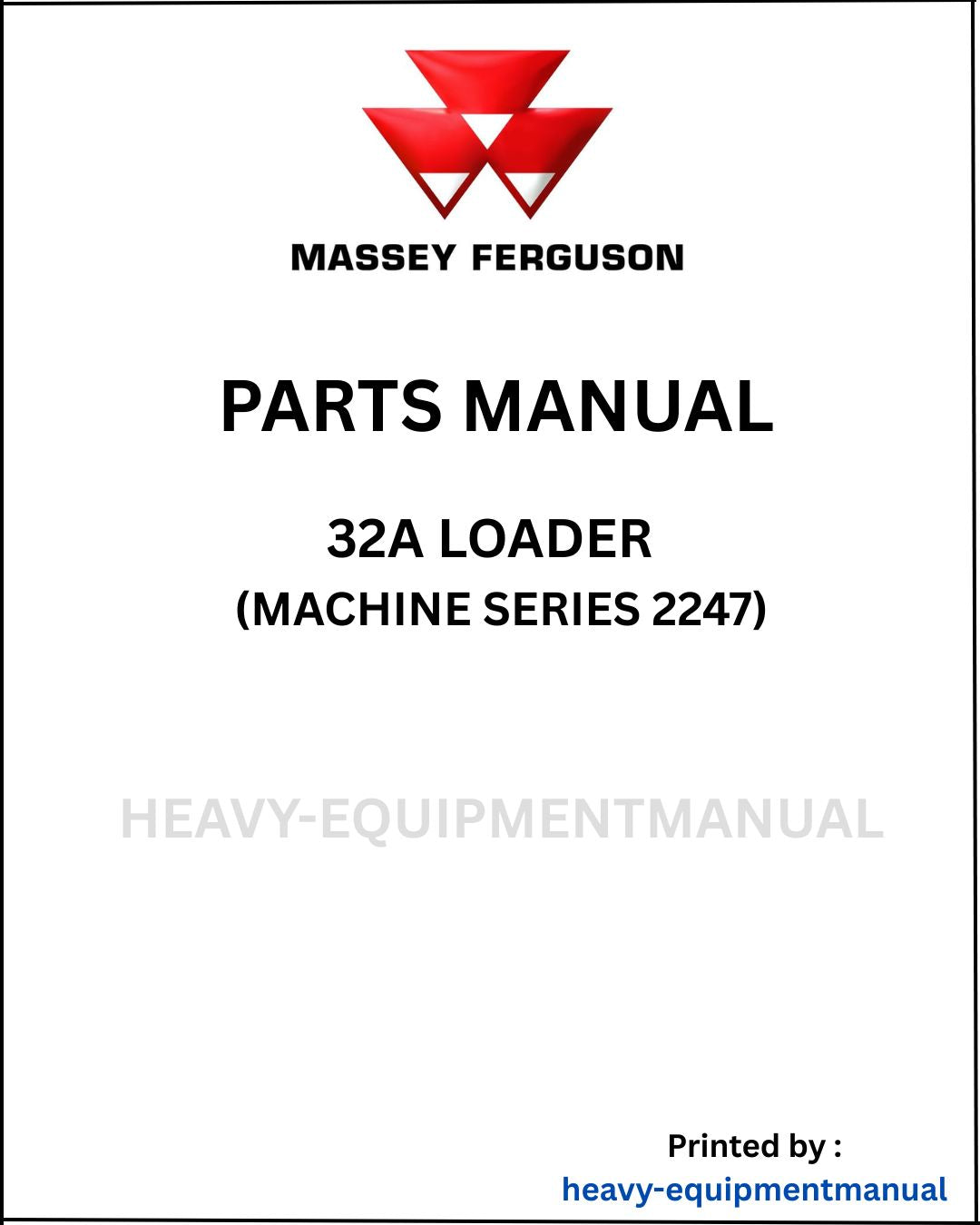 Massey Ferguson 32A Loader Parts Manual - Downl... – Heavy Equipment Manual