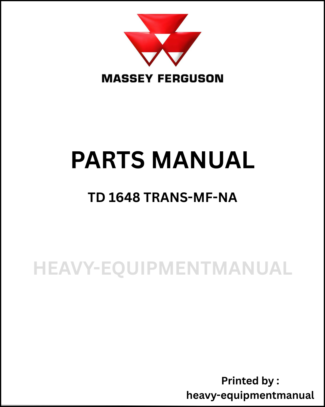 Massey Ferguson TD 1648 TRANS-MF-NA Parts Manual - Download PDF – Heavy ...