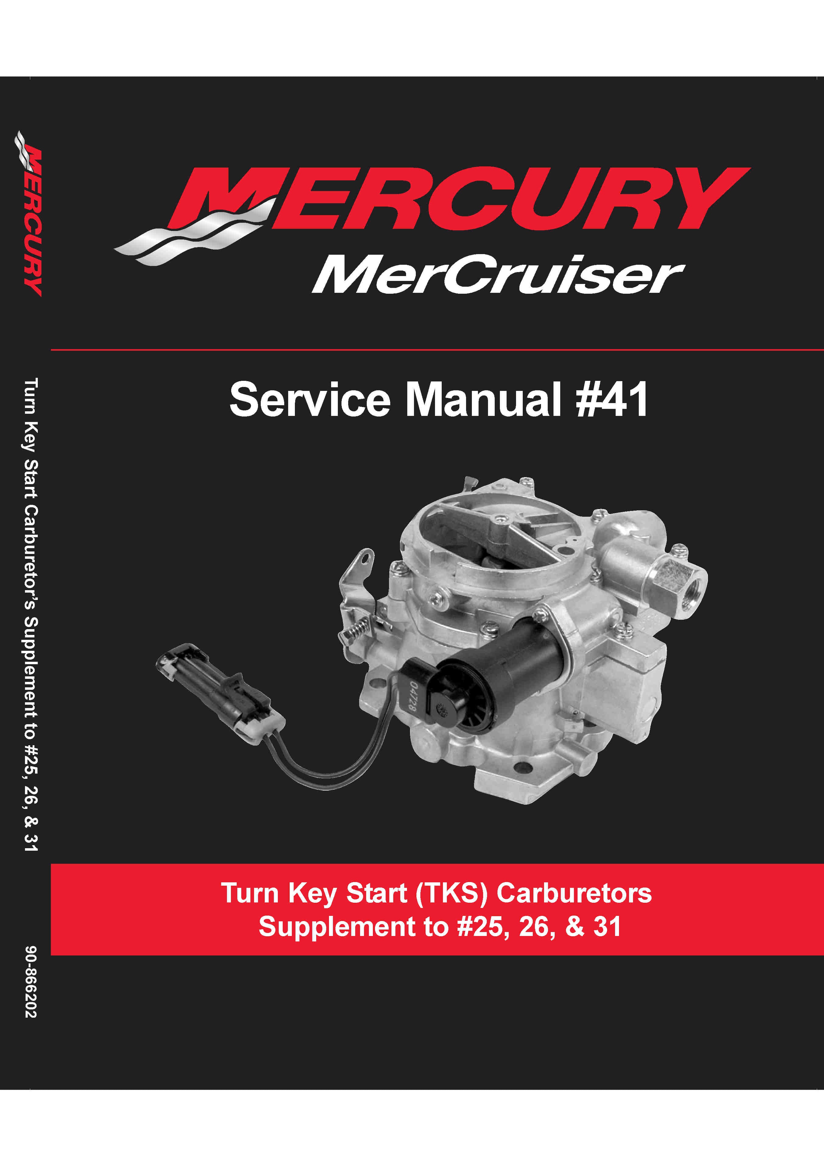 Mercury MerCruiser Turn Key Start (TKS) Carbure... – Heavy Equipment Manual