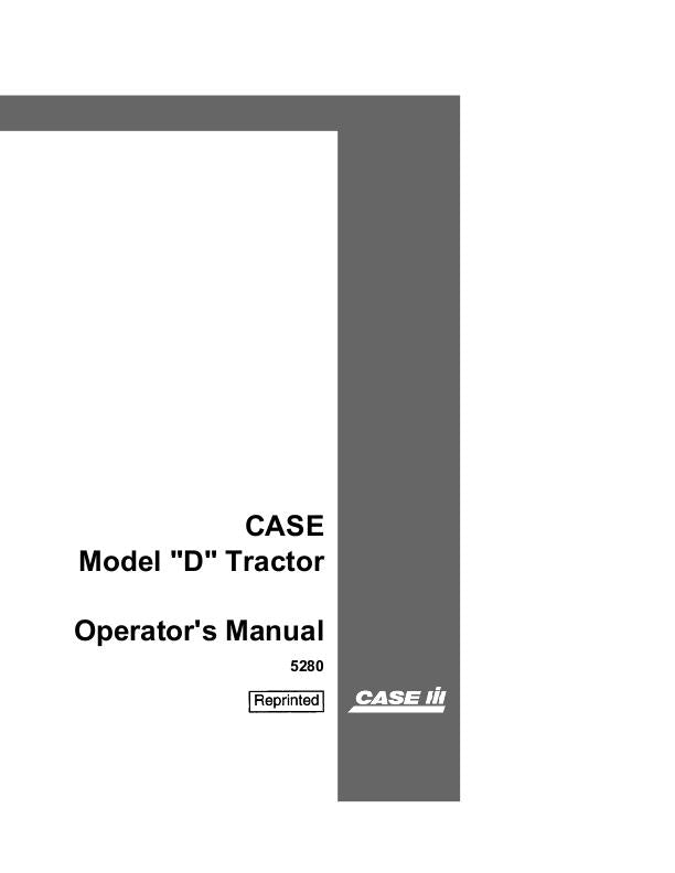 Case IH Tractor D Operator’s Manual 5280 – Heavy Equipment Manual