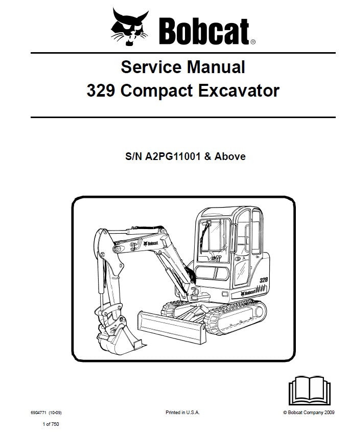 Bobcat 329 Compact Excavator (S/N: A2PG11001 &a... – Heavy Equipment Manual