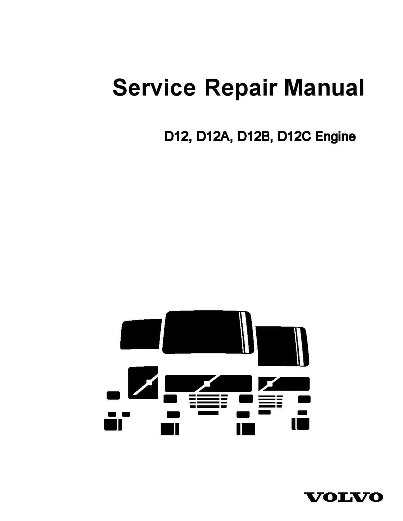 Volvo D12, D12A, D12B, D12C Engine Workshop Service Repair Manual ...