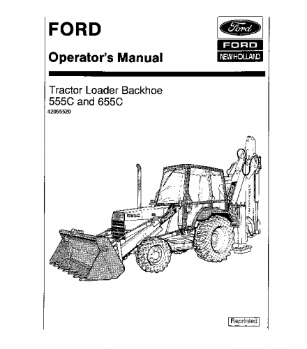 FORD NEW HOLLAND 555C, 655C BACKHOE LOADER OPERATOR'S MANUAL – Heavy ...
